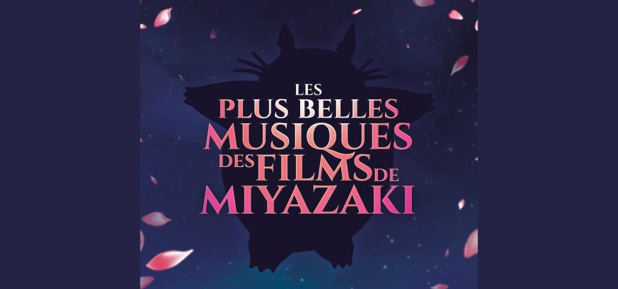 Les Plus Belles Musiques des Films de Miyazaki à Toulon - Mistral FM ...